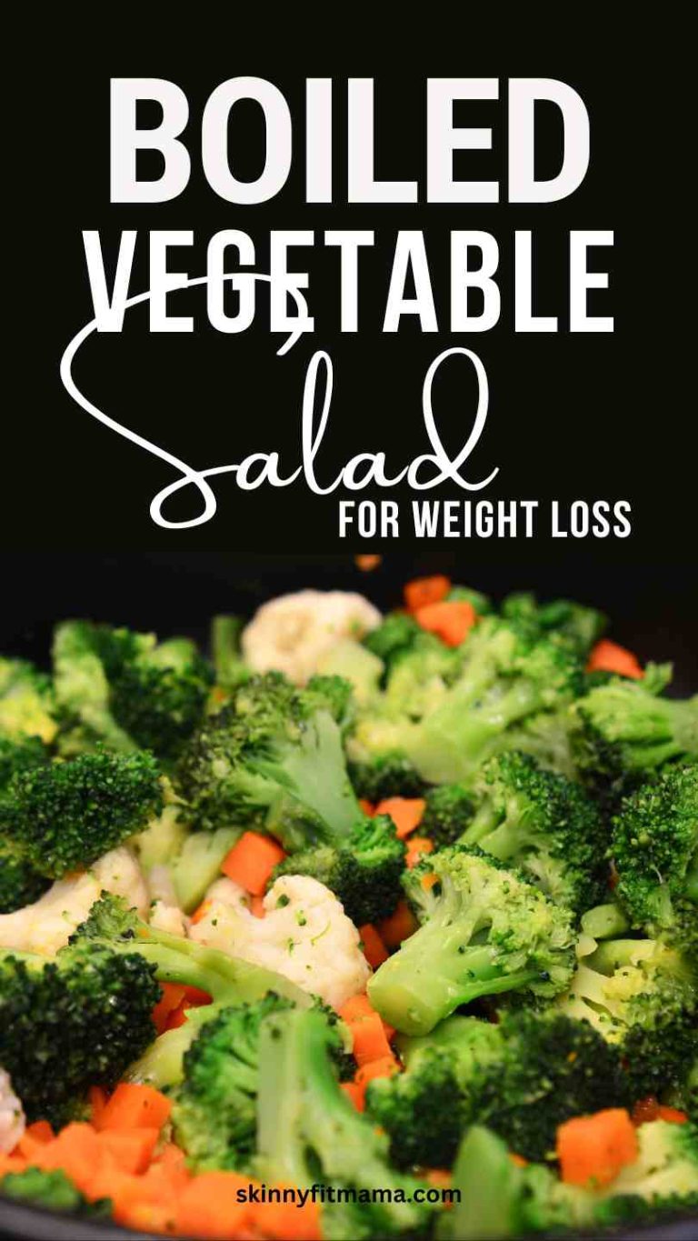 Delicious Boiled Vegetables Salad For Weight Loss - Skinny Fit Mama