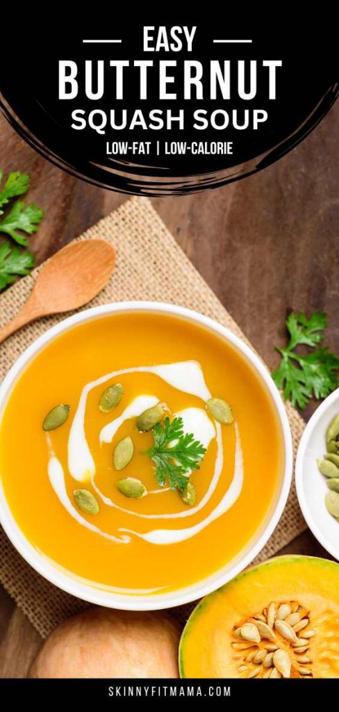 Easy Low-Calorie Butternut Squash Soup - Skinny Fit Mama