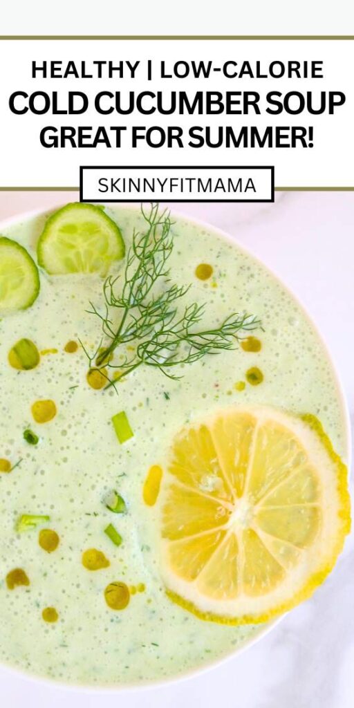 Refreshing Cold Cucumber Summer Soup (Gazpacho) - Skinny Fit Mama