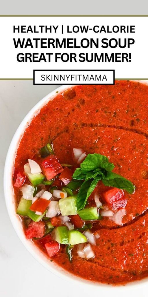Chilled Watermelon Soup (The Best Watermelon Gazpacho Recipe) - Skinny ...